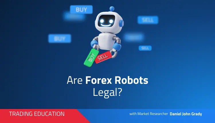 Automated Trading: Are Forex Trading Bots Legal? | Orbex