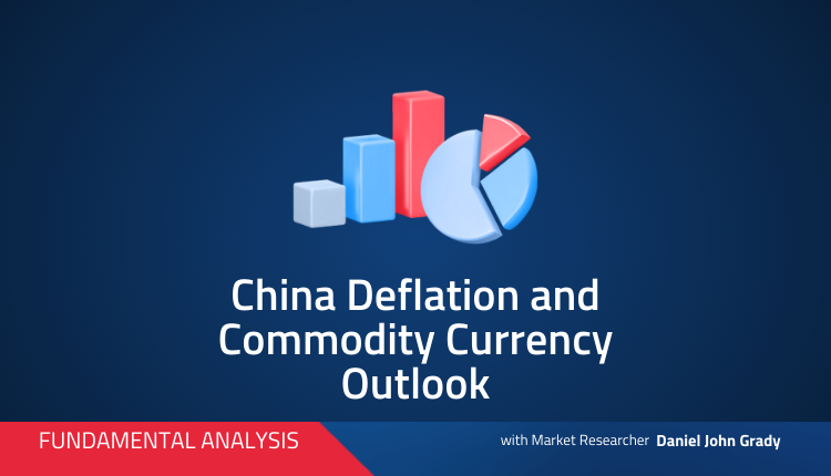 China Deflation and Commodity Currency Outlook - Orbex Forex Trading Blog