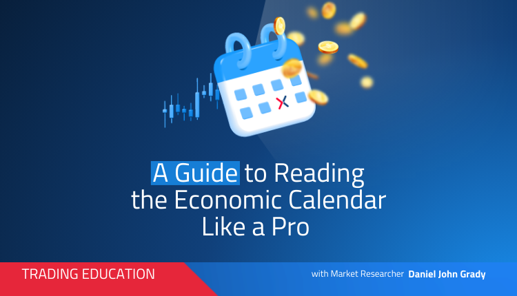 A Guide to Reading the Economic Calendar Like a Pro - Orbex Forex ...