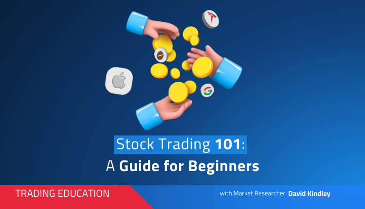 Stock Trading 101: A Guide for Beginners - Orbex Forex Trading Blog
