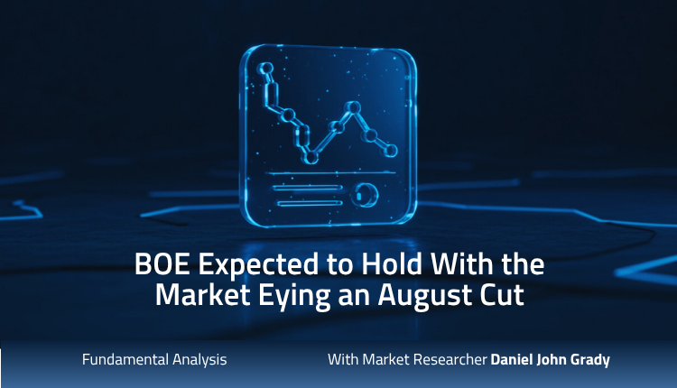 BOE Expected to Hold With the Market Eying an August Cut