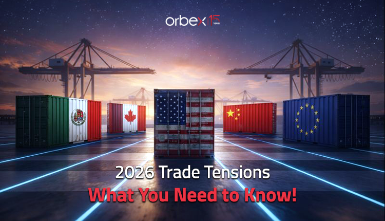 A Potential Trade War in 2026? - Orbex Forex Trading Blog