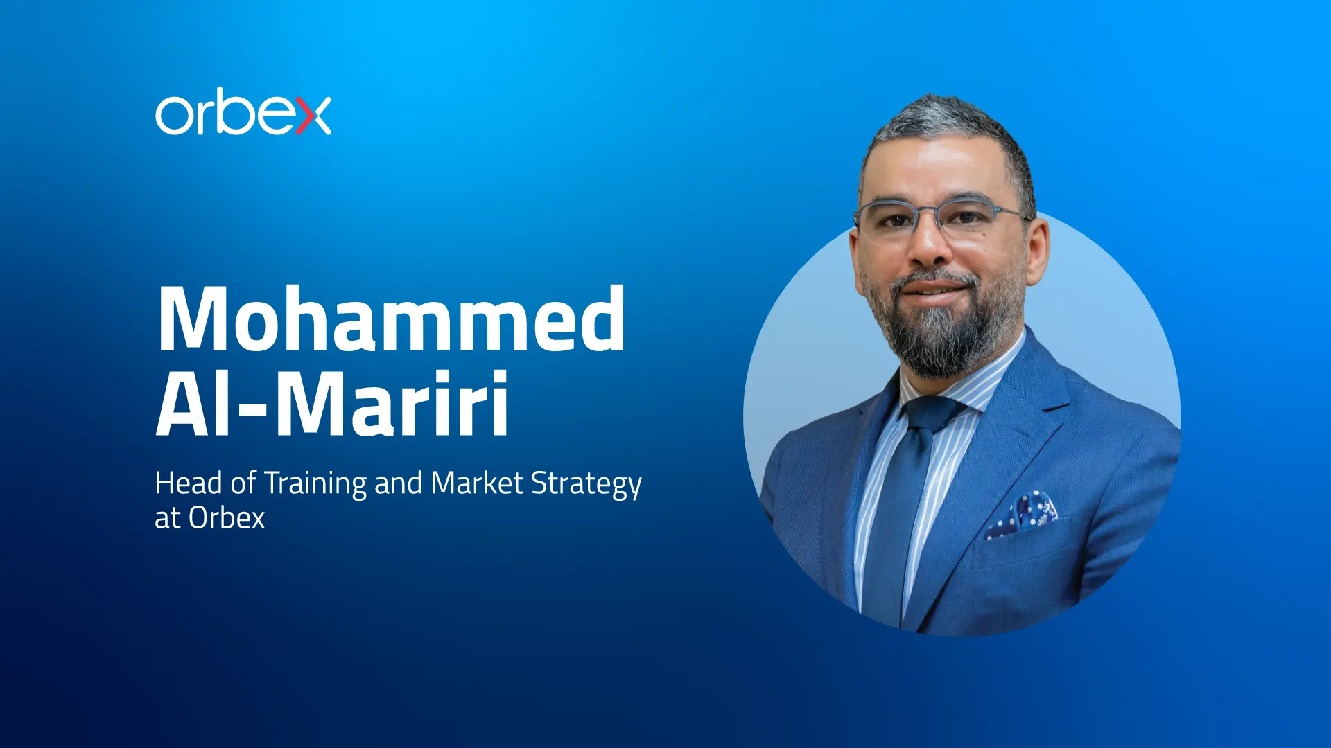 Mohammed Al-Mariri – Head of Market Strategy | Orbex